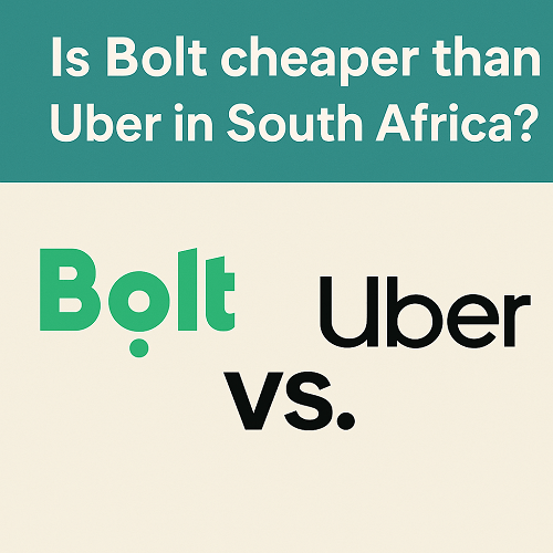 Is Bolt cheaper than Uber in South Africa?